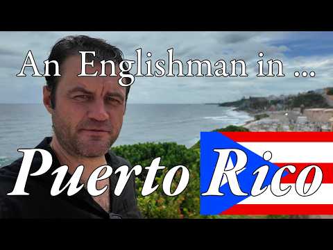 An Englishman in Puerto Rico - Exploring San Juan, the history, beaches and El Yunque