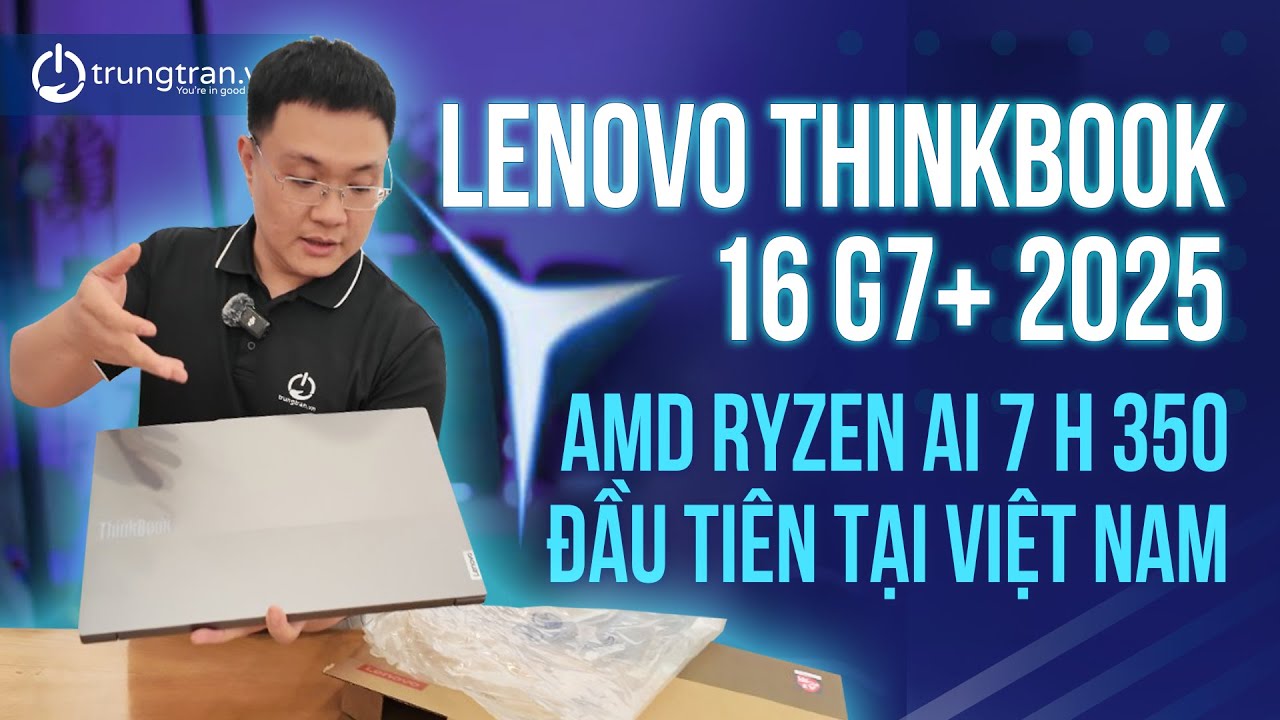 Thinkbook 16 G7+ 2025 AMD Ryzen AI 7 H 350 RAM 32GB SSD 1TB 16" 3.2K 165Hz
