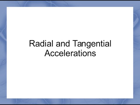 Radial and Tangential Accelerations