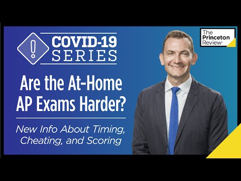 Are the At-Home AP Exams Harder? New Info About Timing, Cheating, and Scoring | COVID-19 Series