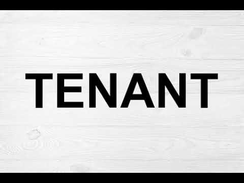 How To Pronounce Tenant