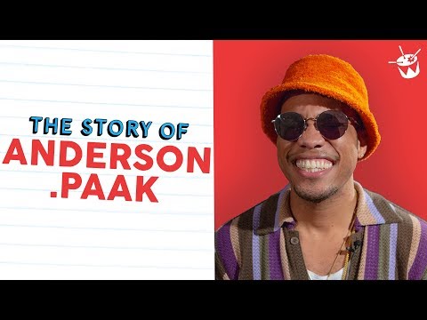 ANDERSON .PAAK on how he became ANDERSON .PAAK