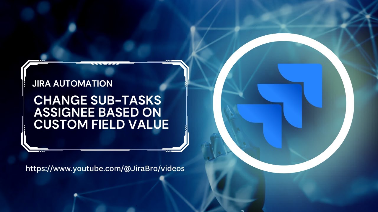 Jira Automation - Assign sub-tasks from the single user picker custom field