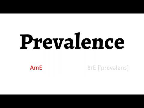 How to Pronounce Prevalence in American English and British English