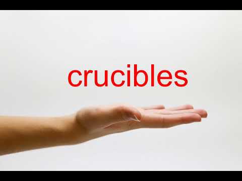 How to Pronounce crucibles - American English