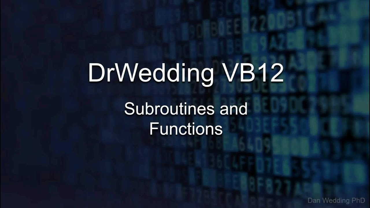 DrWedding VB12 Visual Basic: Subroutines and Functions