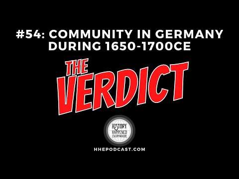 π§ THE VERDICT: Community in Germany during 1650-1700CE