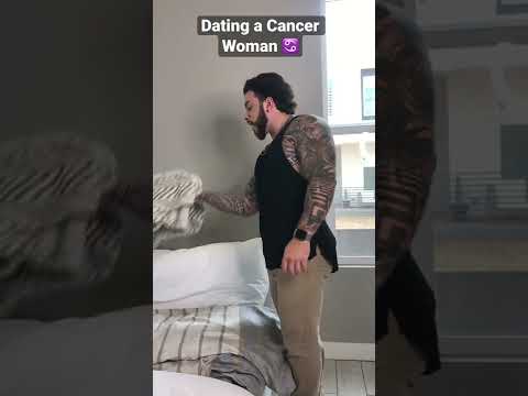 Dating a Cancer woman.