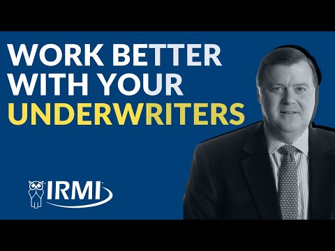 4 Ways Risk Managers Can Better Work with Underwriters and Why It Matters | Know Insurance. IRMI.