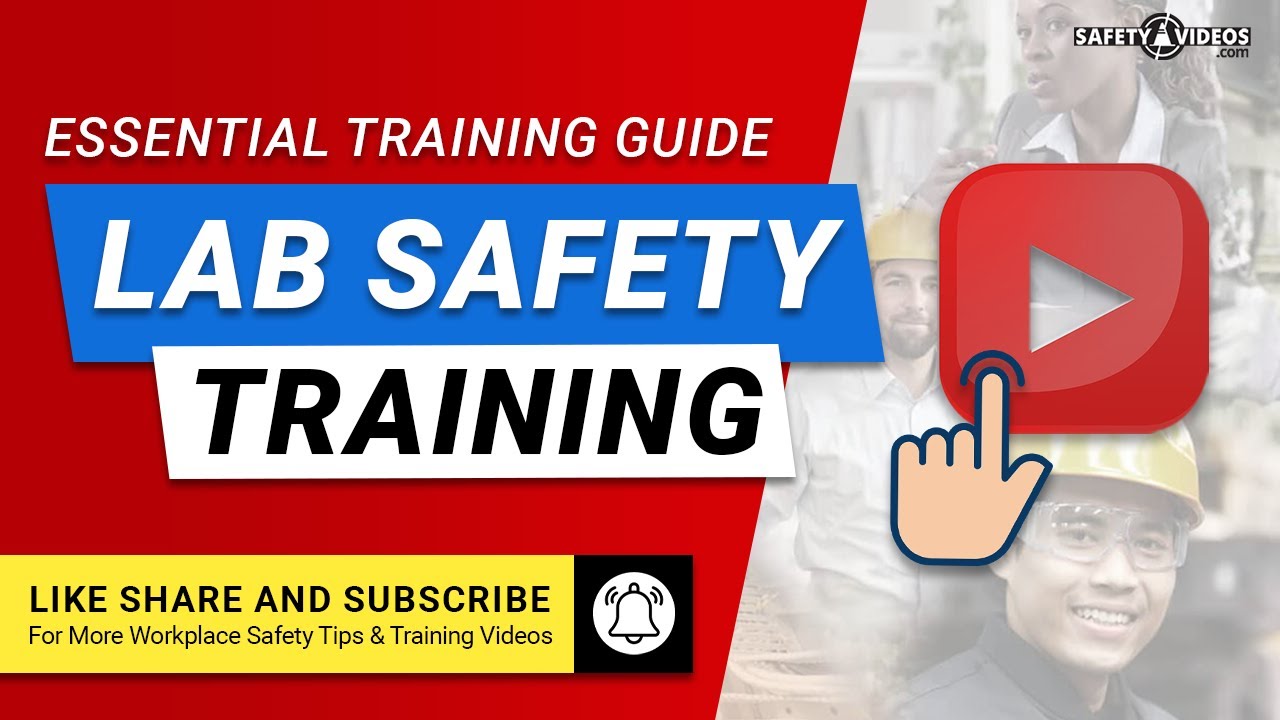 Lab Safety 101 – Essential Training Guide From SafetyVideos.com