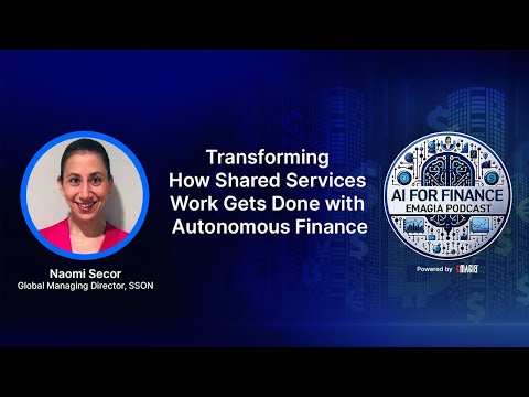 Transforming How Shared Services Work Gets Done with Autonomous Finance | GBS | SSC | Emagia Service