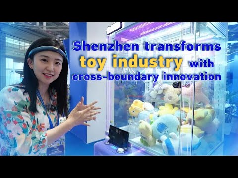 Shenzhen transforms toy industry with cross-boundary innovation