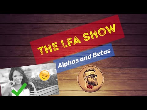 How Women Determine Whether You’re An Alpha Or Beta