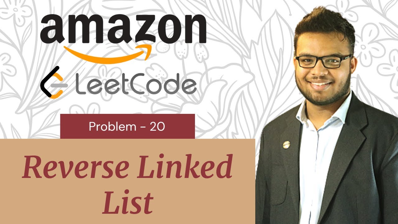 Reverse Linked List | Leetcode#206 | Java | Technical Interview | Amazon | Microsoft