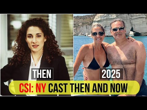 CSI: NY Cast Then and Now 2025