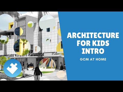 Architecture for Kids | Let's Get Started