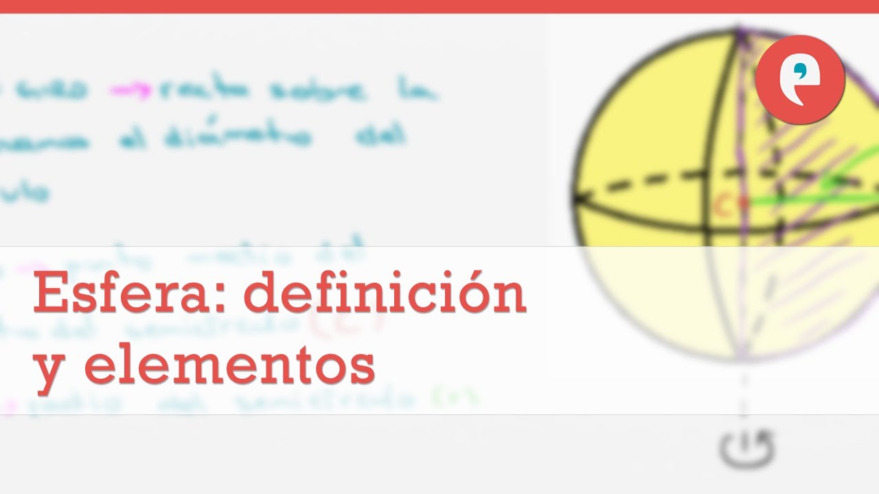 Esfera: definición y elementos