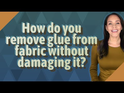 How do you remove glue from fabric without damaging it?