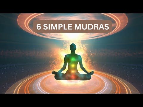 6 Mudras You Need to Know About!
