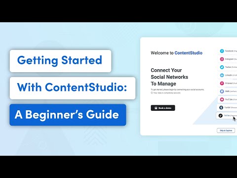 Getting started with ContentStudio: A beginner's guide
