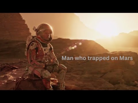 THE MARTIAN EXPLAIN
