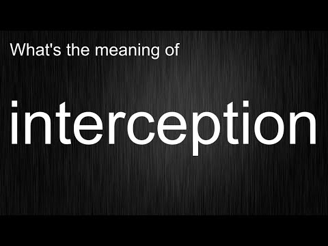What Does "interception" Mean? Unlocking Its Pronunciation Secrets!