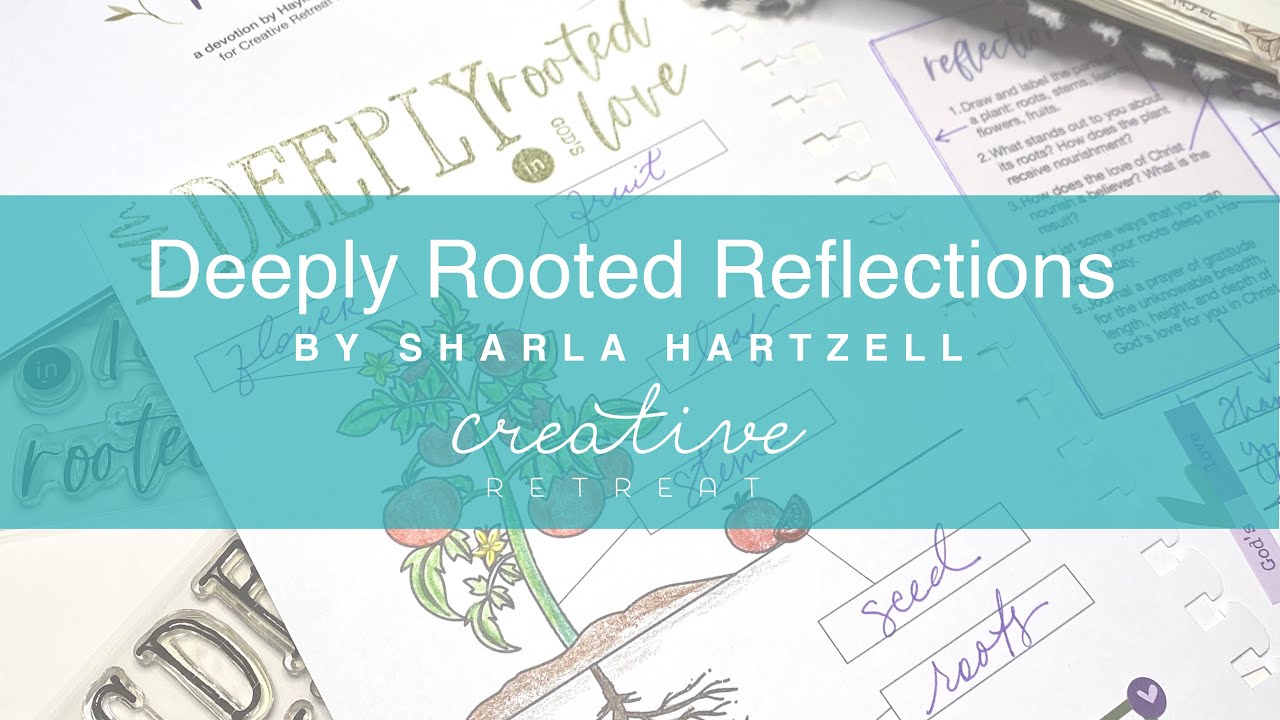 Deeply Rooted Reflections | Bible Journaling with Sharla