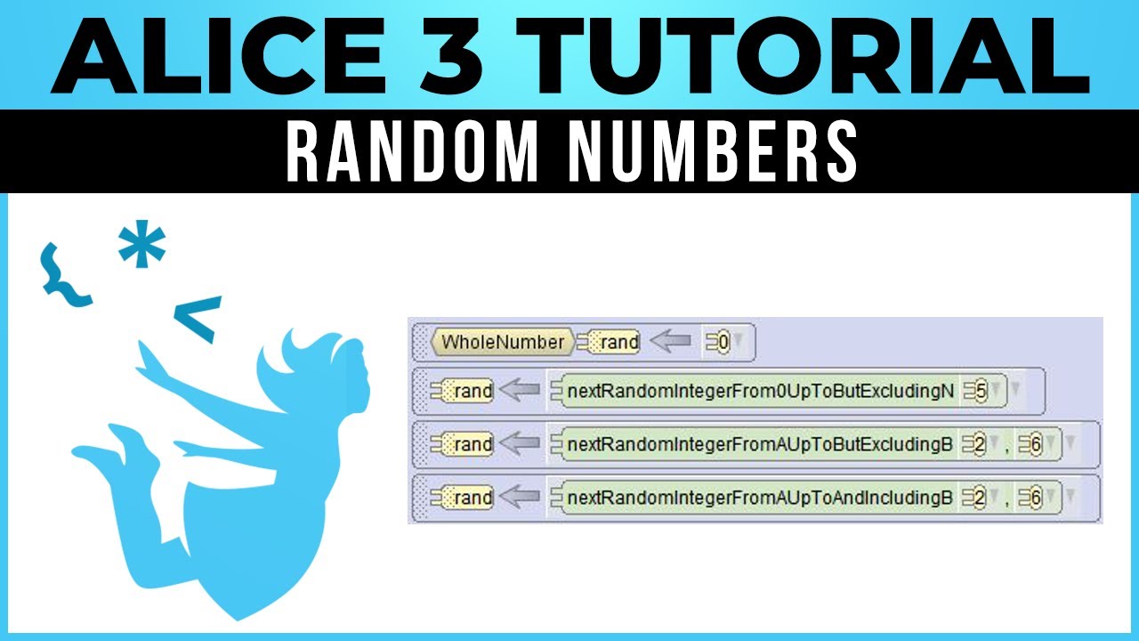 Alice 3 Tutorial - #10 - Generate Random Numbers