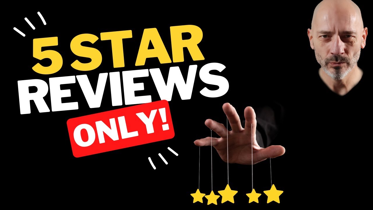 5-Star Google Reviews Only: How to Trick Google into Putting 5* Reviews at the Top of Your Listing