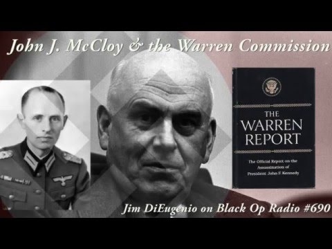John J. McCloy & The Warren Commission: Black Op Radio