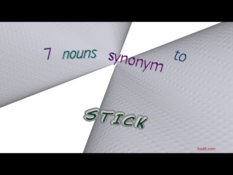 stick - 9 nouns which are synonym to stick (sentence examples)