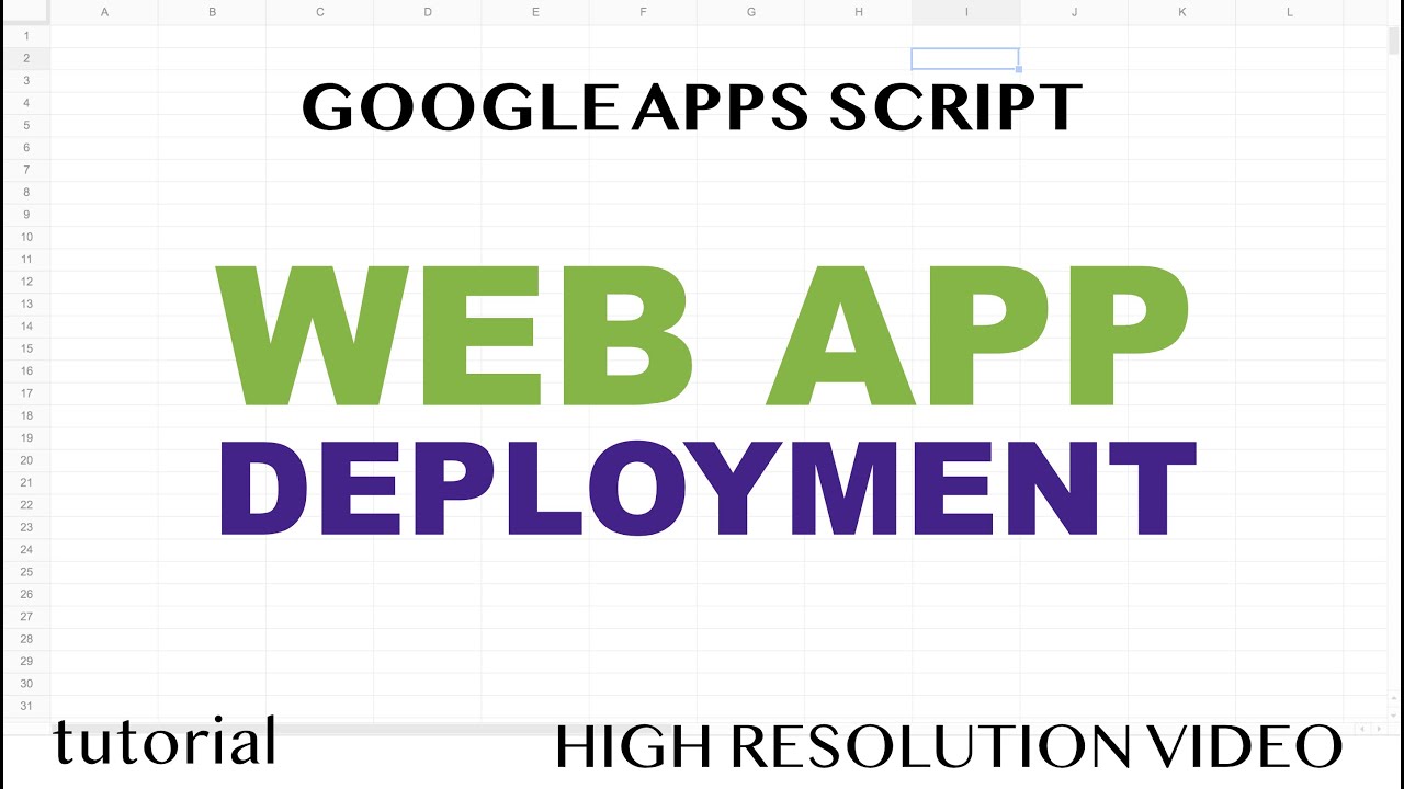 Google Sheets Web App Deployment Process - Apps Script V8