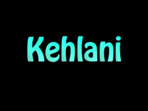Learn How To Pronounce Kehlani