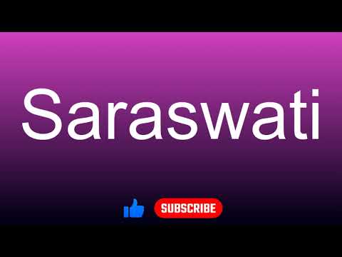How to correctly pronounce - Saraswati