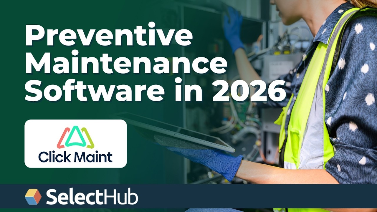 Preventive Maintenance Software in 2026: Features, Use Cases & Recommendations