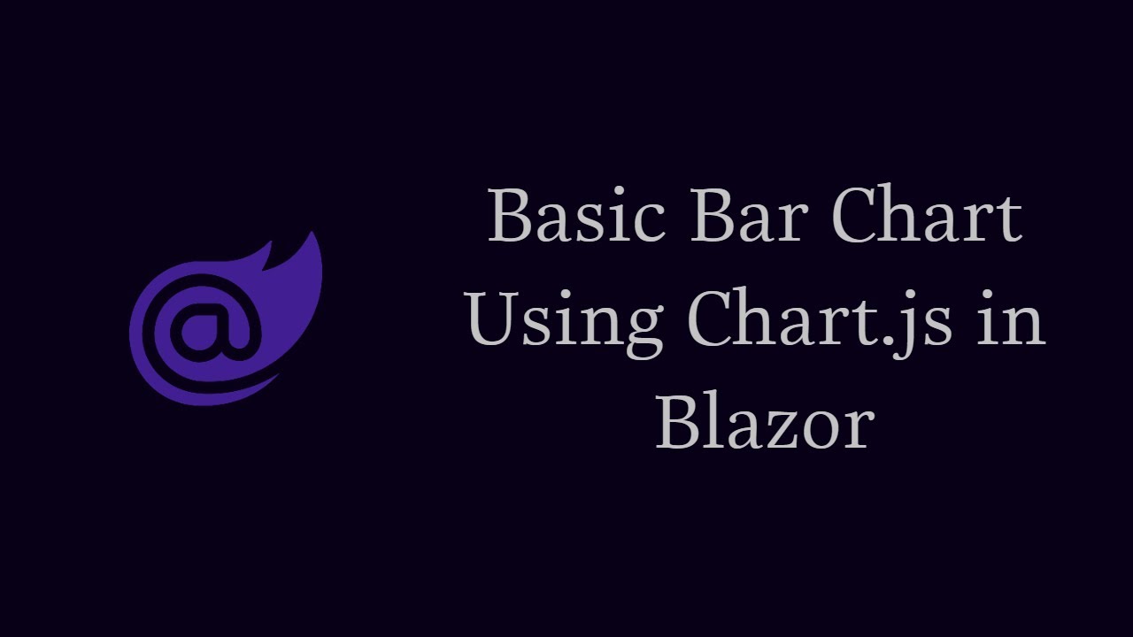 Basic Bar Chart Using Chart.js in Blazor