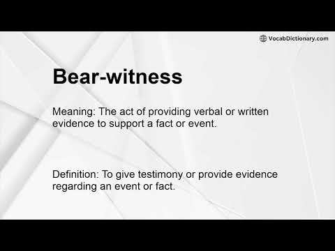 Bear-witness Meaning