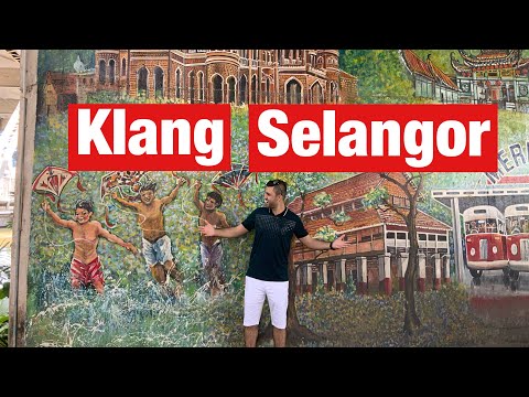 Klang - Royal Town and Former State Capital of Selangor