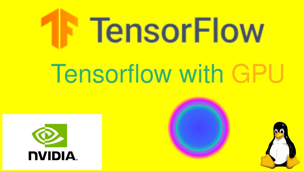 TensorFlow with GPU Support