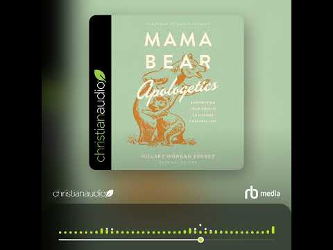 Audiobook Sample: Mama Bear Apologetics