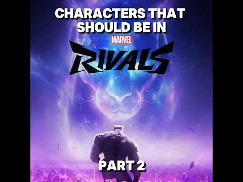Characters that should be in Marvel Rivals (Part 2) #videogames #gaming #marvelrivals