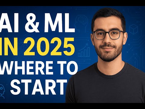 How to Start Learning AI and Machine Learning in 2025 – Complete Beginner Guide