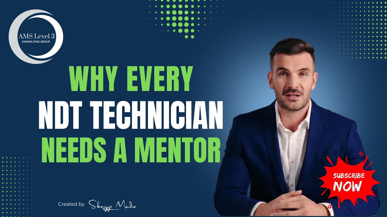Why Every NDT Technician Needs a Mentor | AMS Level 3