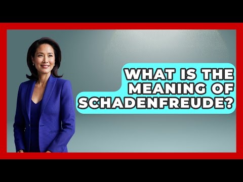 What Is The Meaning Of Schadenfreude? - Germany Made Simple