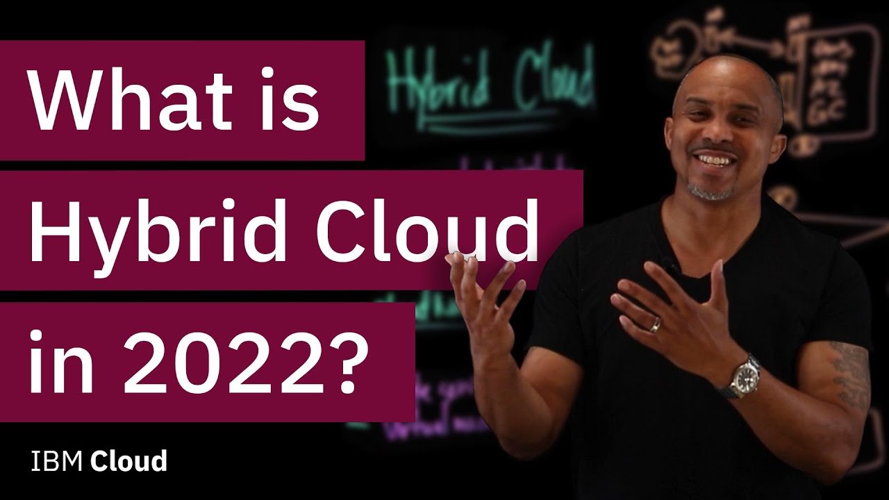 What is Hybrid Cloud in 2022?