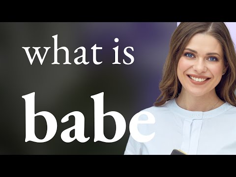 Babe | meaning of BABE