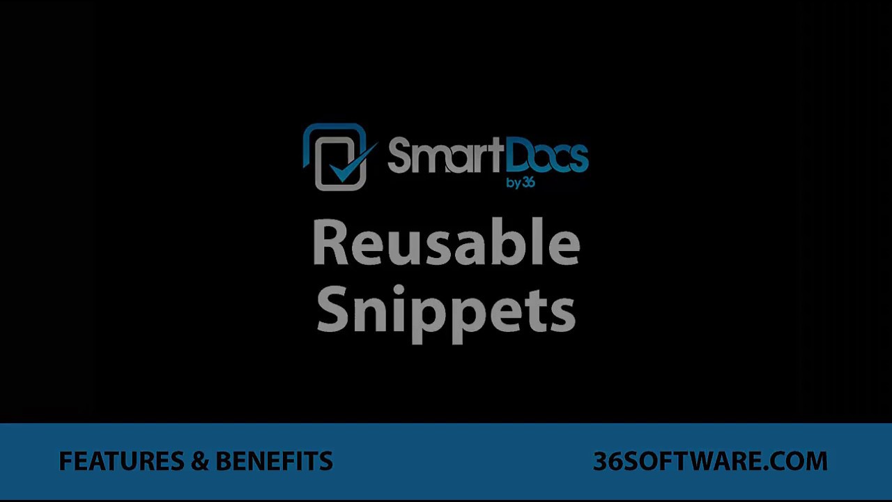 Reusable Snippets - SmartDocs Features & Benefits