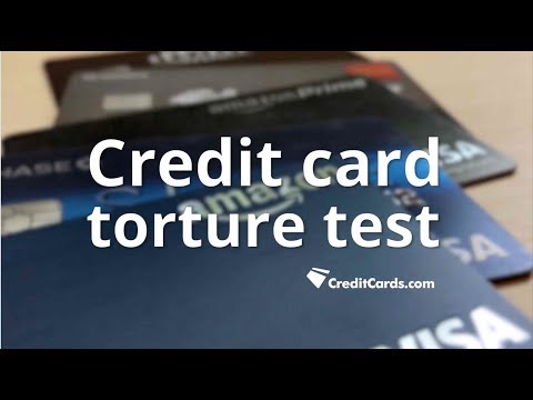 Credit card torture test