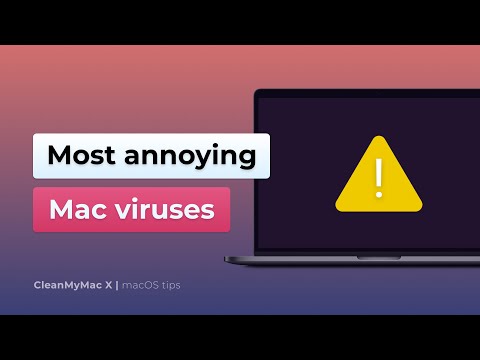 The Most Widespread and Annoying Mac Viruses