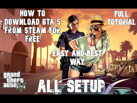 How to download and play gta 5 from steam for free